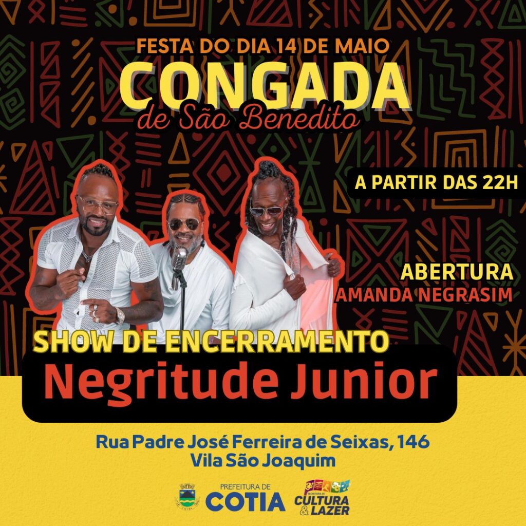 Show com o grupo Negritude Júnior encerrará a Festa da Congada de Cotia ...